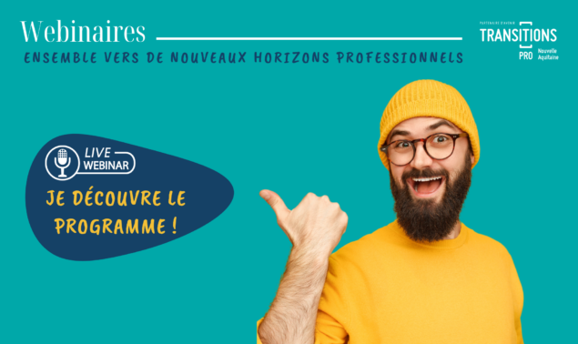 Transitions Pro concrétise votre reconversion professionnelle
